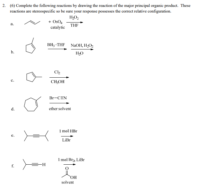 Solved (6) Complete the following reactions by drawing the | Chegg.com