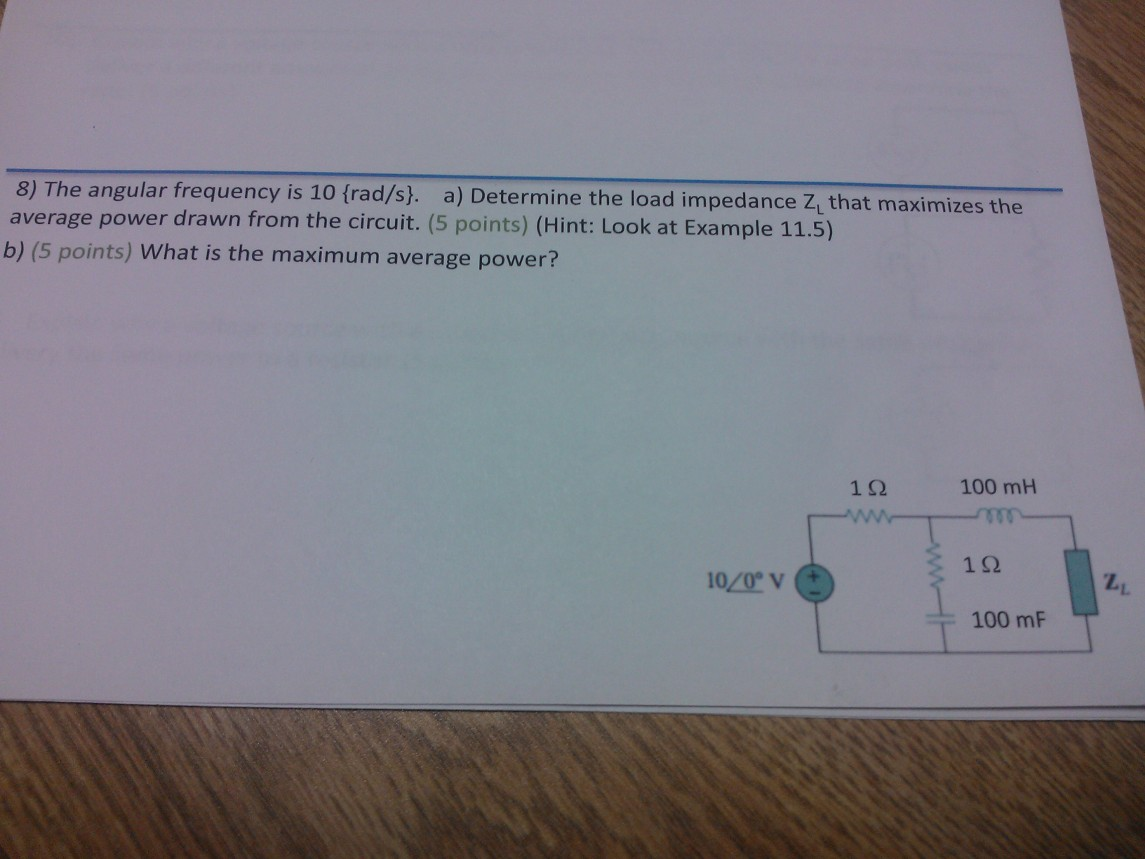 Solved The angular frequency is 10 {rad/s}. Determine the | Chegg.com