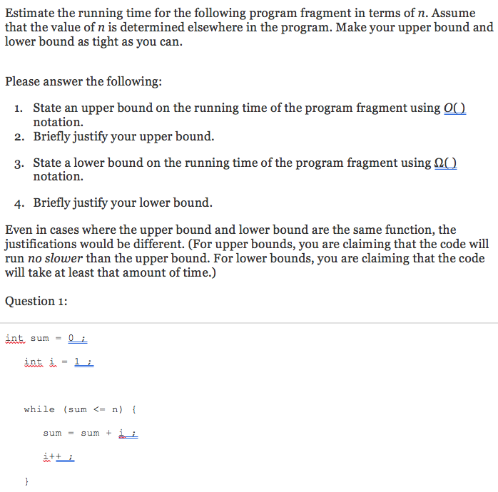 Solved Estimate the running time for the following program | Chegg.com