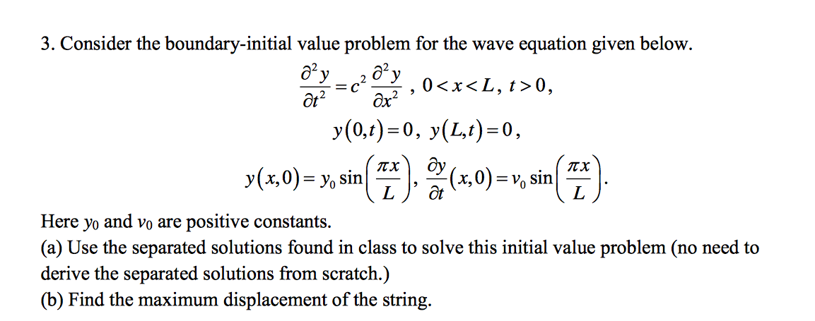 Solved Consider the boundary-initial value problem for the | Chegg.com