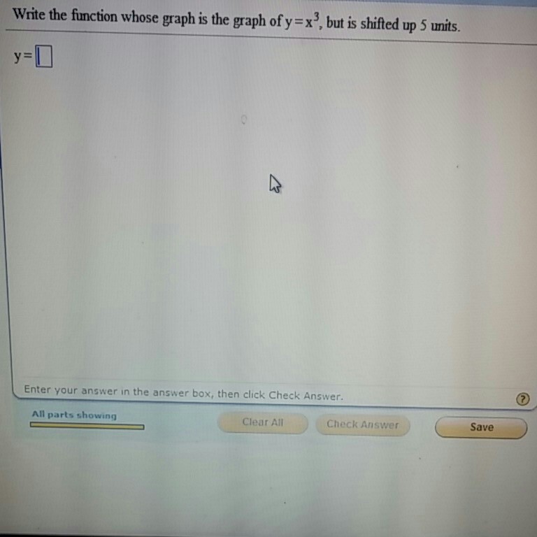 Solved Write The Function Whose Graph Is The Graph Of Yx3 9306