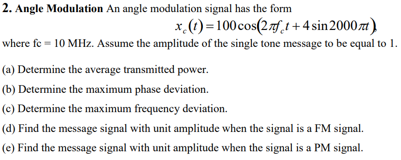 Solved 2 Angle Modulation An Angle Modulation Signal Has