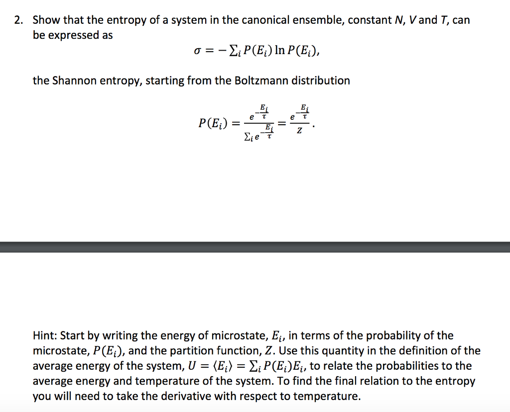 Solved 2. Show that the entropy of a system in the canonical | Chegg.com