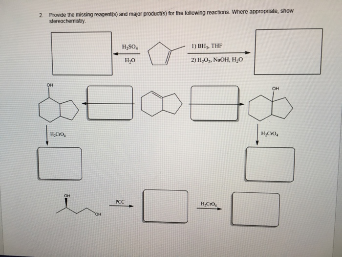 Solved: Provide The Missing Reagent(s) And Major Product(s... | Chegg.com