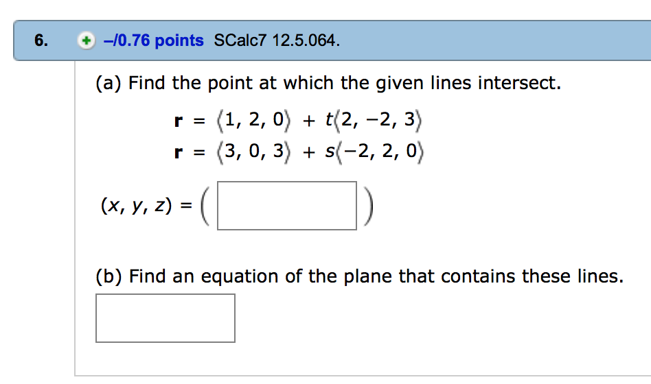 Solved Find the point at which the given lines intersect. r | Chegg.com