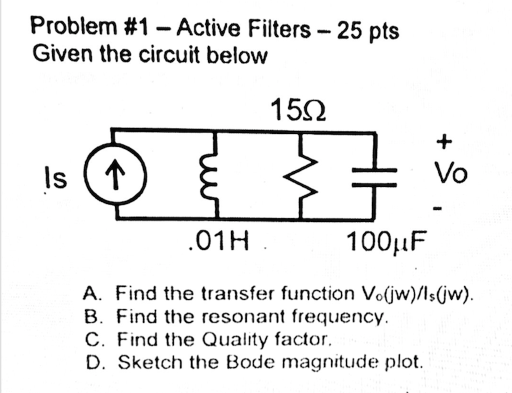 Solved Given the circuit below A. Find the transfer | Chegg.com