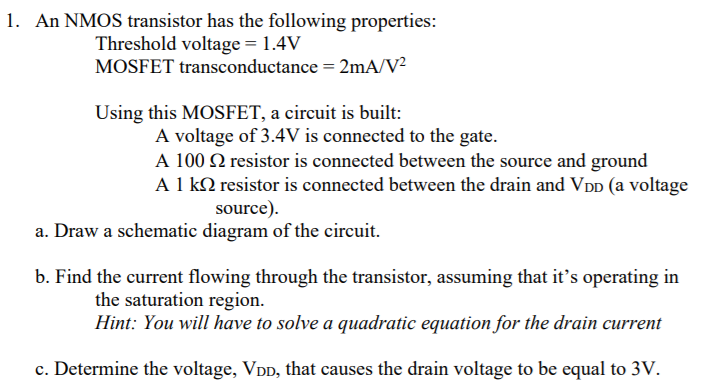 Solved 1. An NMOS transistor has the following properties: | Chegg.com