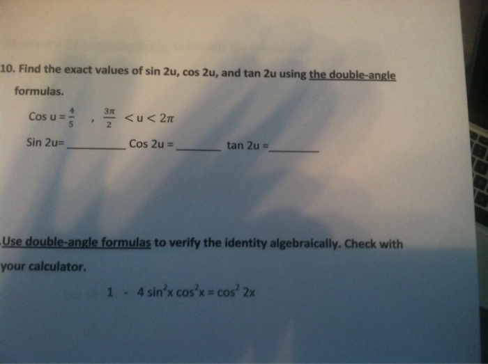 Solved 10. Find the exact values of sin 2u, cos 2u, and tan | Chegg.com