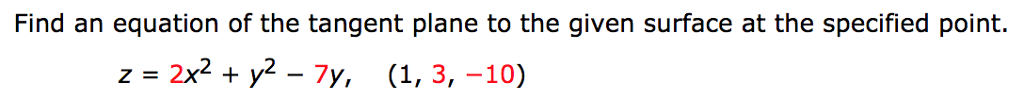 Solved Find an equation of the tangent plane to the given | Chegg.com