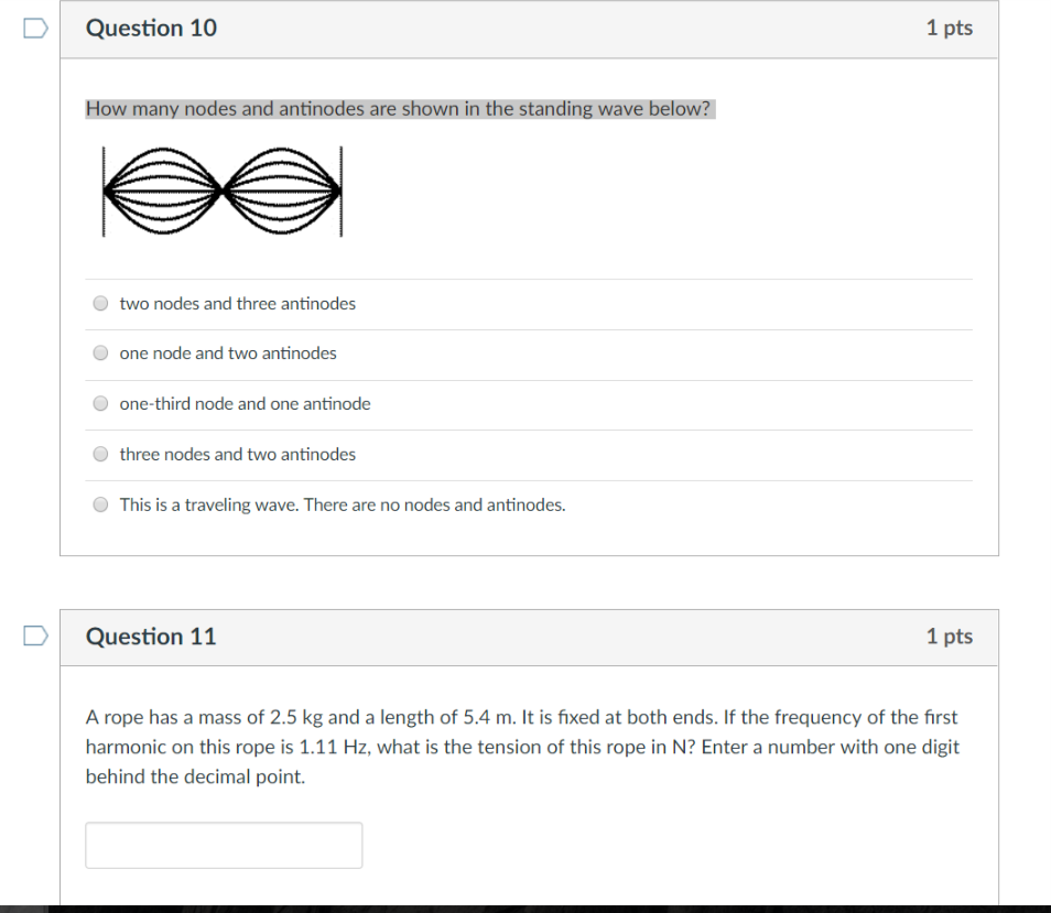 Solved Question 10 1 pts How many nodes and antinodes are | Chegg.com Solved Question 10 1 pts How many nodes and antinodes are | Chegg.com