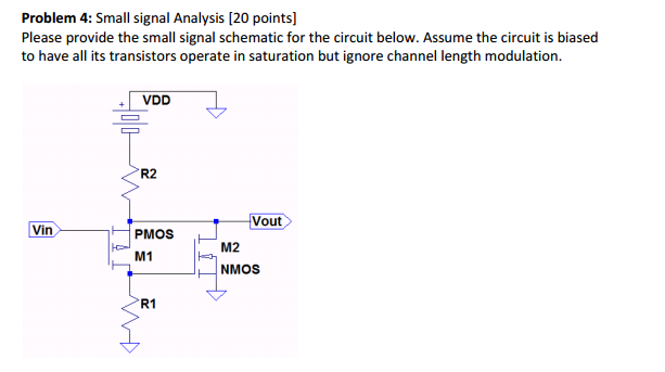 Solved Small signal Analysis Please provide the small | Chegg.com