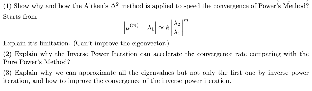 Solved Show why and how the Aitken's Delta^2 method is | Chegg.com