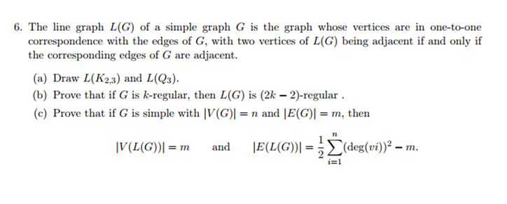 Solved The line graph L(G) of a simple graph G is the graph | Chegg.com