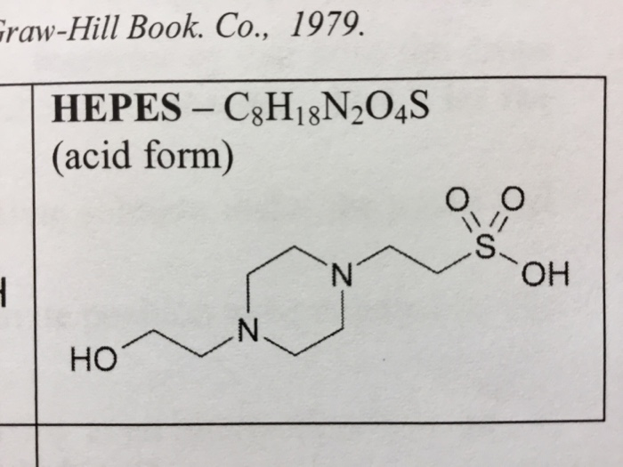 Solved raw-Hill Book. Co., 1979 HEPES N204S 8H181 (acid form | Chegg.com