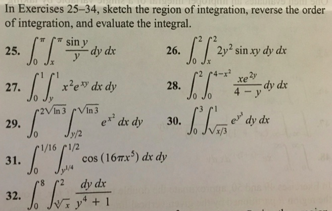 Solved sketch the region of integration reverse the order of | Chegg.com