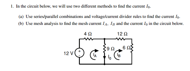Solved In the circuit below, we will use two different | Chegg.com