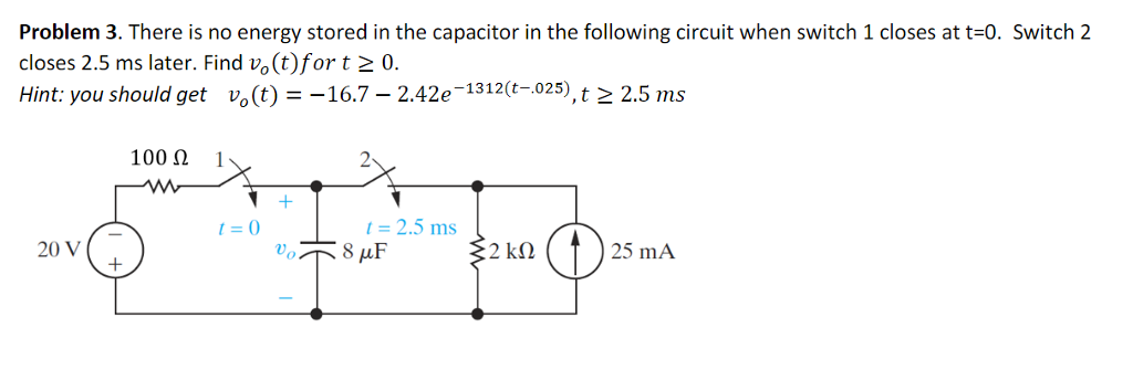 Solved Problem 3. There is no energy stored in the capacitor | Chegg.com