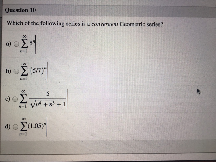 Solved Which of the following series is a convergent | Chegg.com