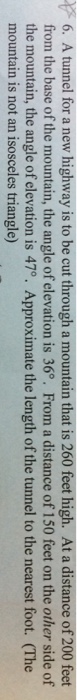 Solved 6. A tunnel for a new highway is to be cut through a | Chegg.com