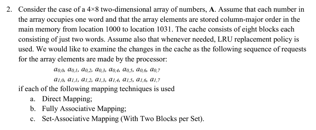 Consider the case of a 4x8 two-dimensional array of | Chegg.com