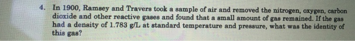 Solved In 1900, Ramsey and Travers took a sample of air and | Chegg.com