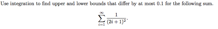 Solved Use integration to find upper and lower bounds that | Chegg.com