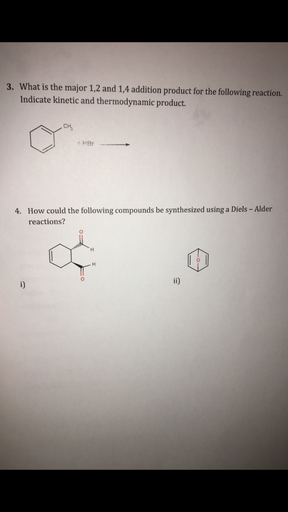 Solved 3. What is the major 1,2 and 1,4 addition product for | Chegg.com