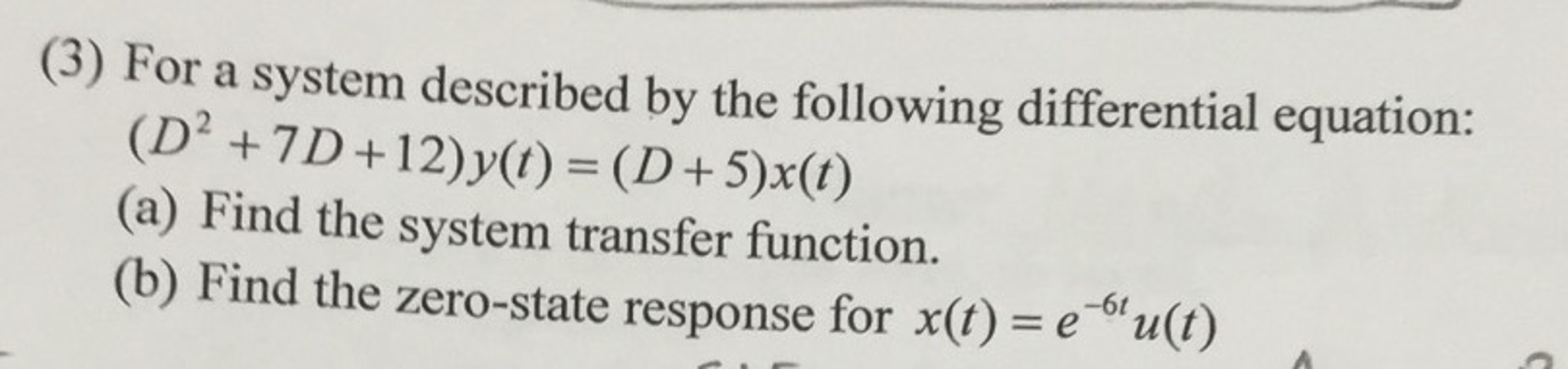 Solved For a system described by the following differential | Chegg.com
