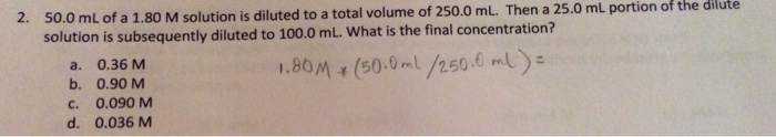 Solved 50.0 mL of a 1.80 M solution is diluted to a total | Chegg.com