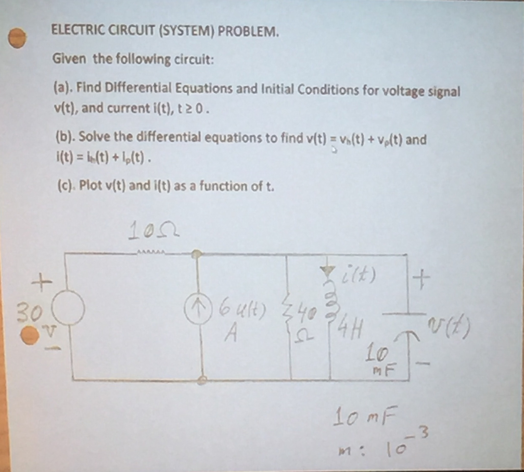 Solved Given the following circuit: (a). Find Differential | Chegg.com