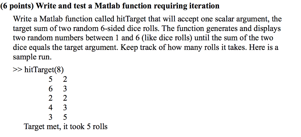 Solved Write and test a Matlab function requiring iteration | Chegg.com