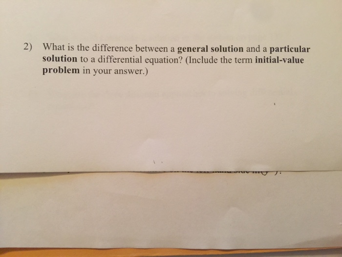 Solved What is the difference between a general solution and | Chegg.com