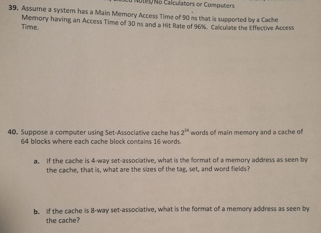 Solved Assume A System Has A Main Memory Access Time Of 90 