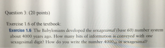 Solved The Babylonians developed the sexagesimal (base 60) | Chegg.com