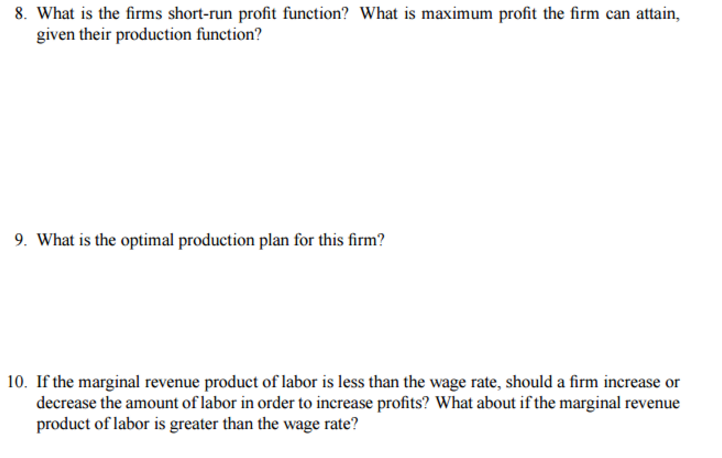 Solved 1 SHORT-R. PROFIT MAXIMIZATION EXERCISE UN Consider | Chegg.com
