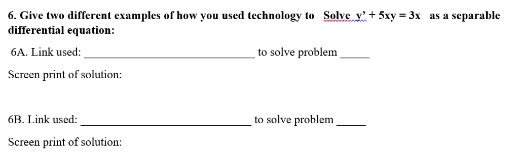 Solved 6. Give two different examples of how you used | Chegg.com