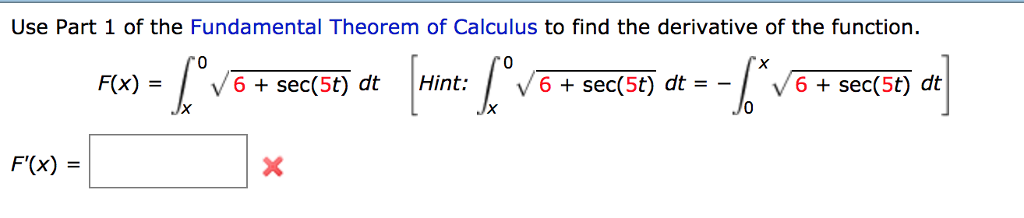 Solved Use Part 1 of the Fundamental Theorem of Calculus to | Chegg.com