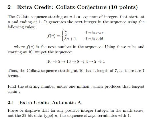 2 Extra Credit: Collatz Conjecture (10 points) The | Chegg.com