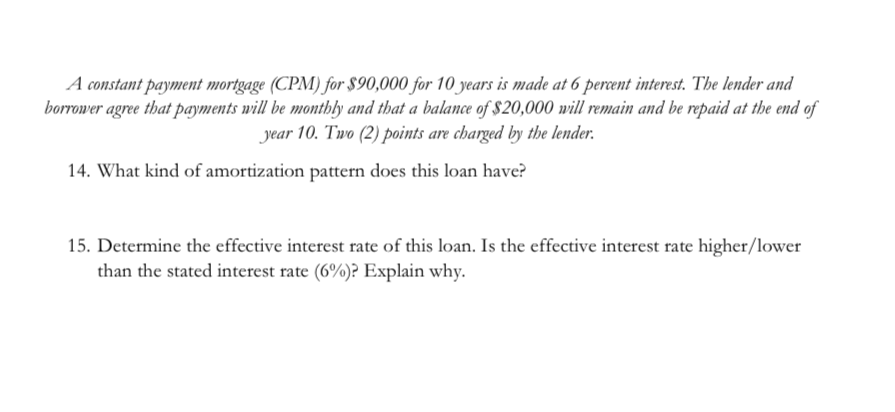 Solved A constant payment mortgage (CPM) for $90,000 for 10 | Chegg.com