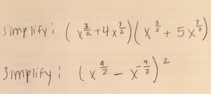 Solved Simplify: (x^3/2 + 4x^7/2) (x^3/2 + 5x^7/2) | Chegg.com