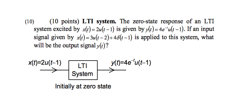 Solved (10) (10 points) LTI system. The zero-state response | Chegg.com