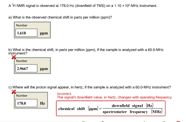 Solved A 1H NMR signal is observed at 178.0 Hz (downfield of | Chegg.com