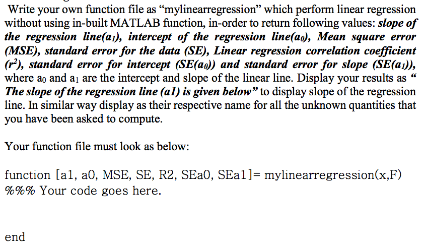 Solved Write your own function file as "mylinearregression" | Chegg.com
