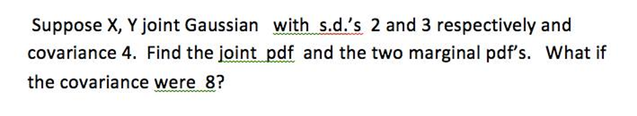 Solved Suppose X, Y joint Gaussian with s.d's 2 and 3 | Chegg.com