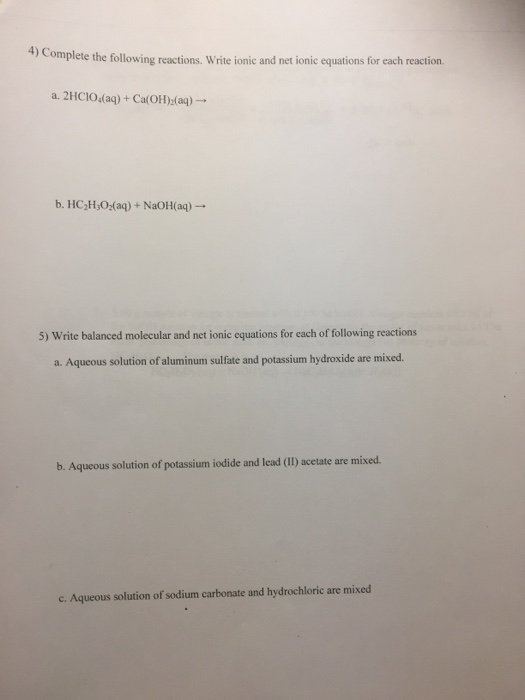 Solved Complete the following reactions. Write ionic and net | Chegg.com