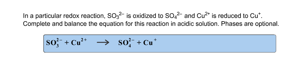 Solved In a particular redox reaction, SO3- is oxidized to | Chegg.com