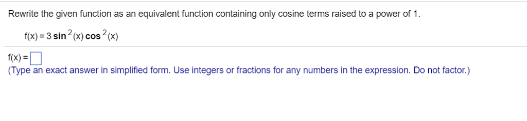 Solved Rewrite The Given Function As An Equivalent Function 