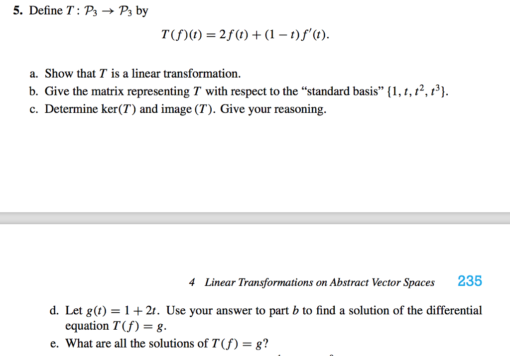 Solved Define T: P_3 rightarrow P_3 by T (f) (t) = 2 f (t) | Chegg.com