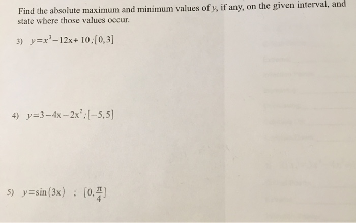 Solved Find the absolute maximum and minimum values of y, if | Chegg.com