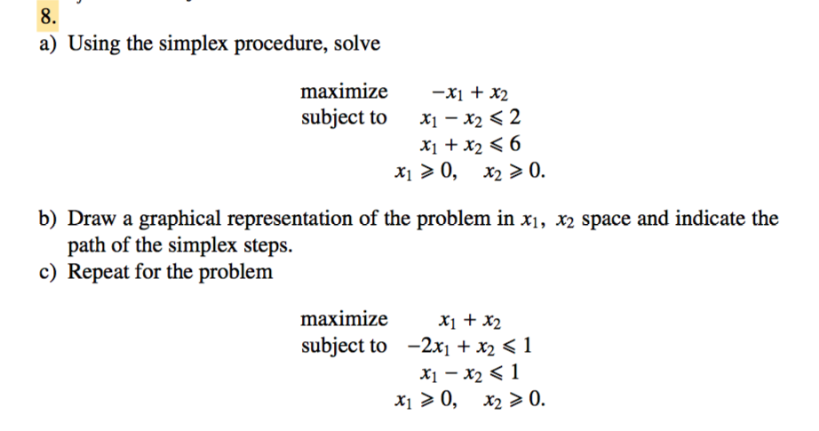 Solved a) Using the simplex procedure, solve maximize -x_1 | Chegg.com